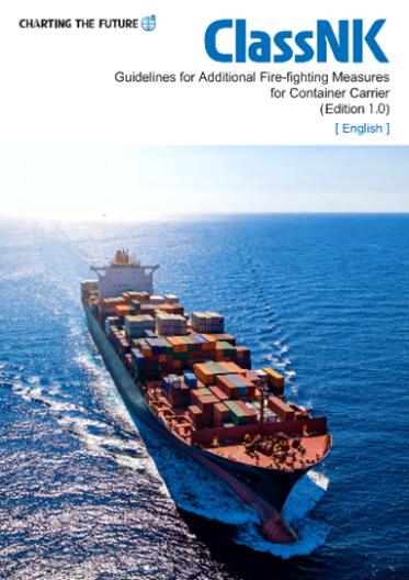 ClassNK releases “Guidelines for Additional Fire-fighting Measures for ...